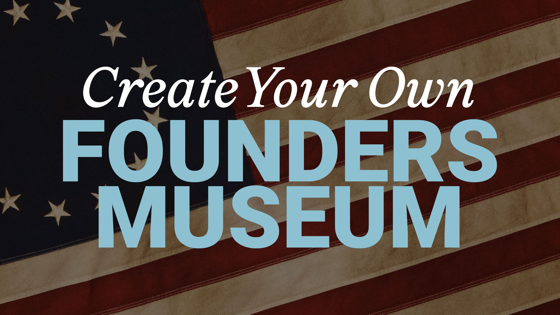 The Founders Museum – The White House