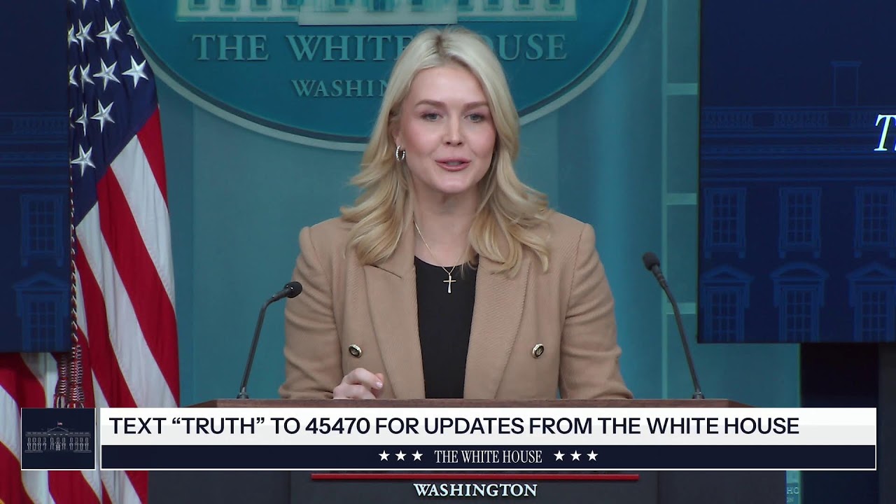 Press Briefing by the White House Press Secretary Karoline Leavitt ...